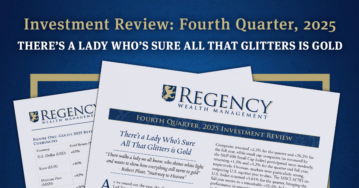 Fourth Quarter 2025 Investment Review - Regency Wealth Management